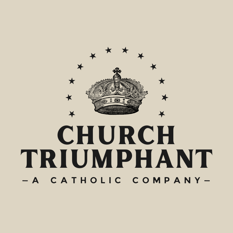 Church Triumphant A Catholic Clothing Company